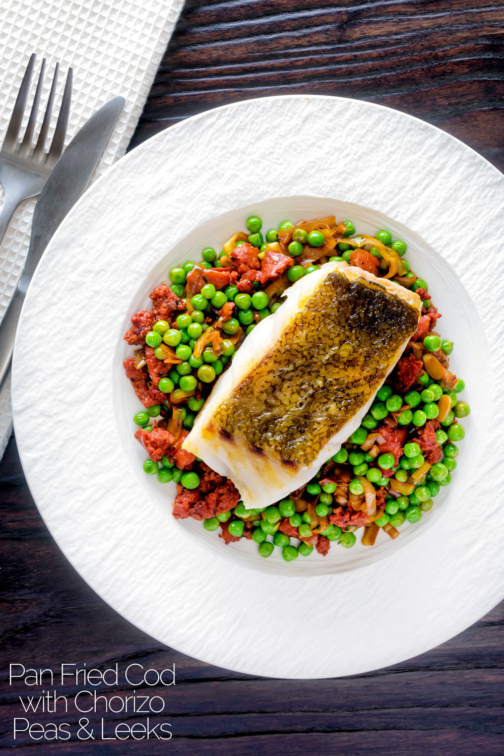 Pan Fried Cod with Chorizo, Peas and Leeks - Krumpli