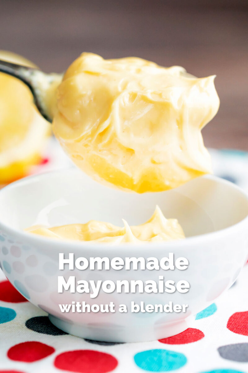 Homemade Mayonnaise, No Machines Required - Krumpli