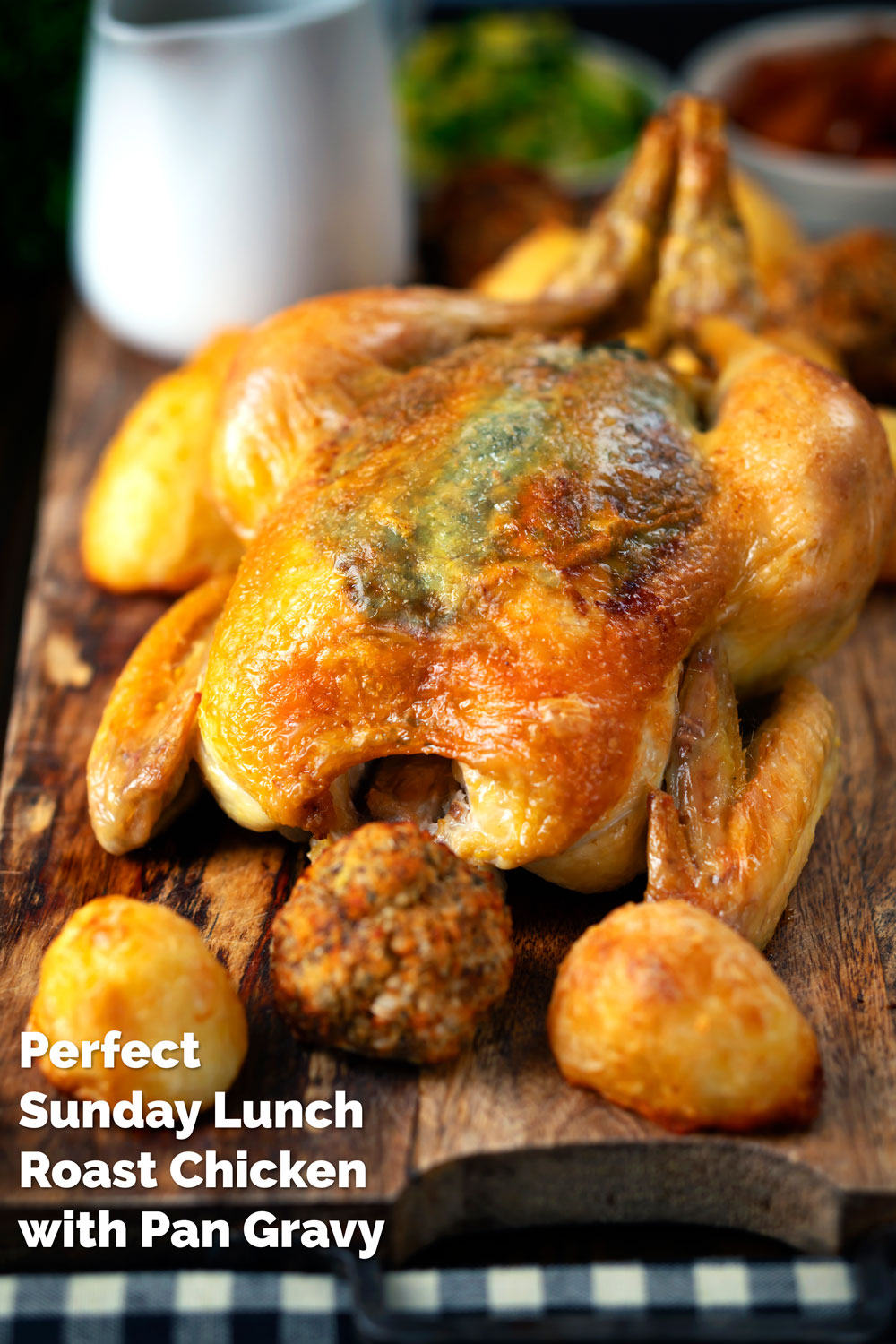 Perfect Sunday Roast Chicken With Pan Gravy - Krumpli